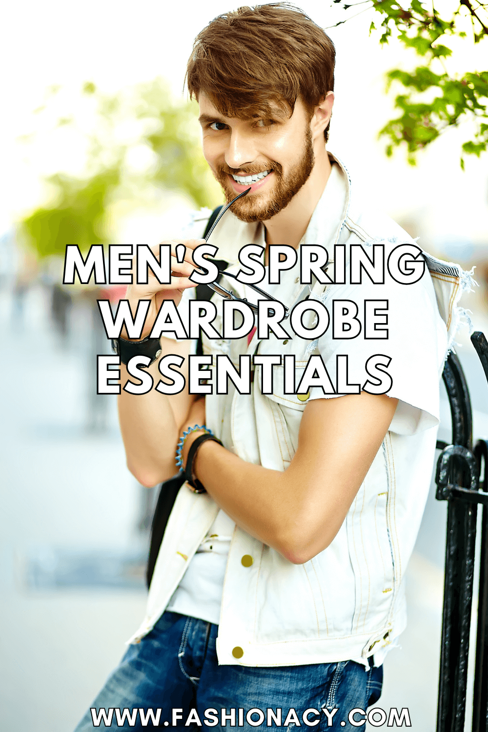 Men's Spring Wardrobe Essentials (Fashion Advice)