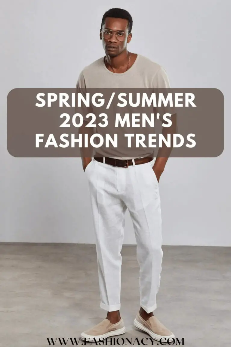 Spring/Summer 2023 Men's Fashion Trends