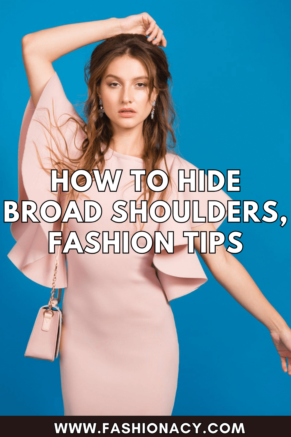 How to Dress Broad Shoulders Women, Fashion Tips