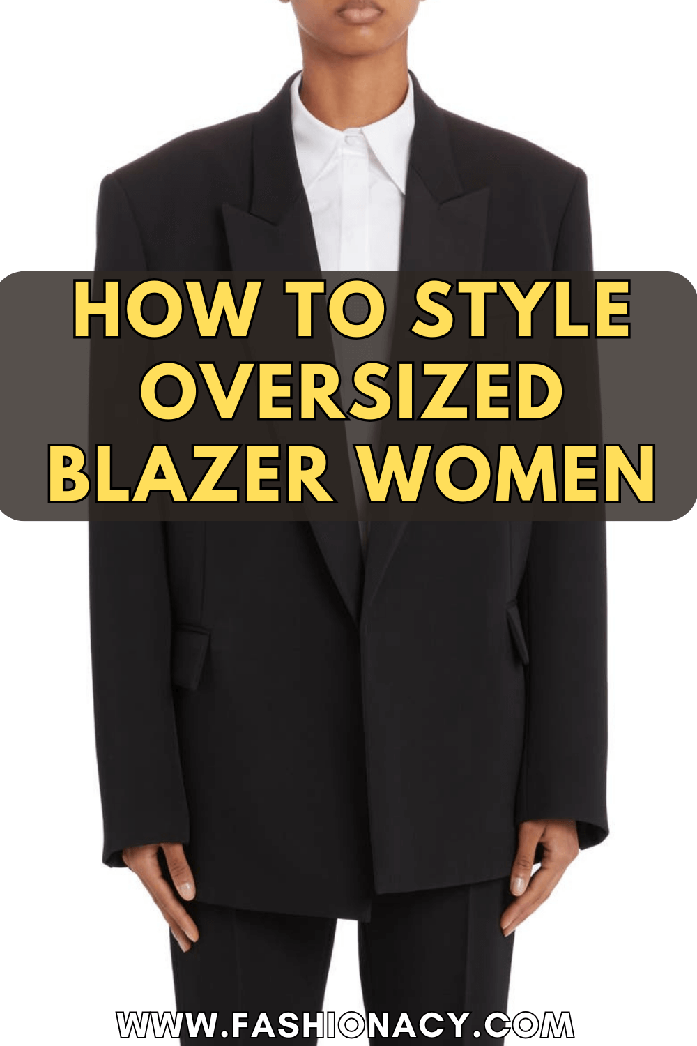 How to Style Oversized Blazer