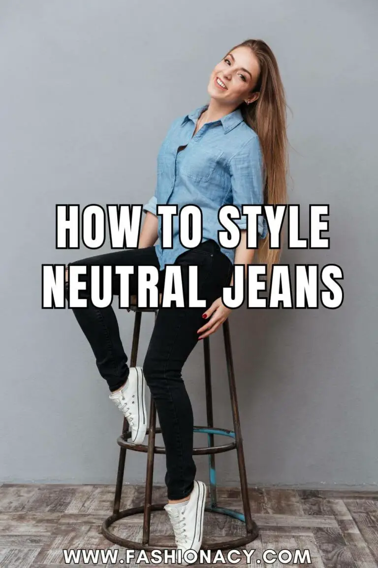 How to Style Neutral Outfits: A Comprehensive Guide