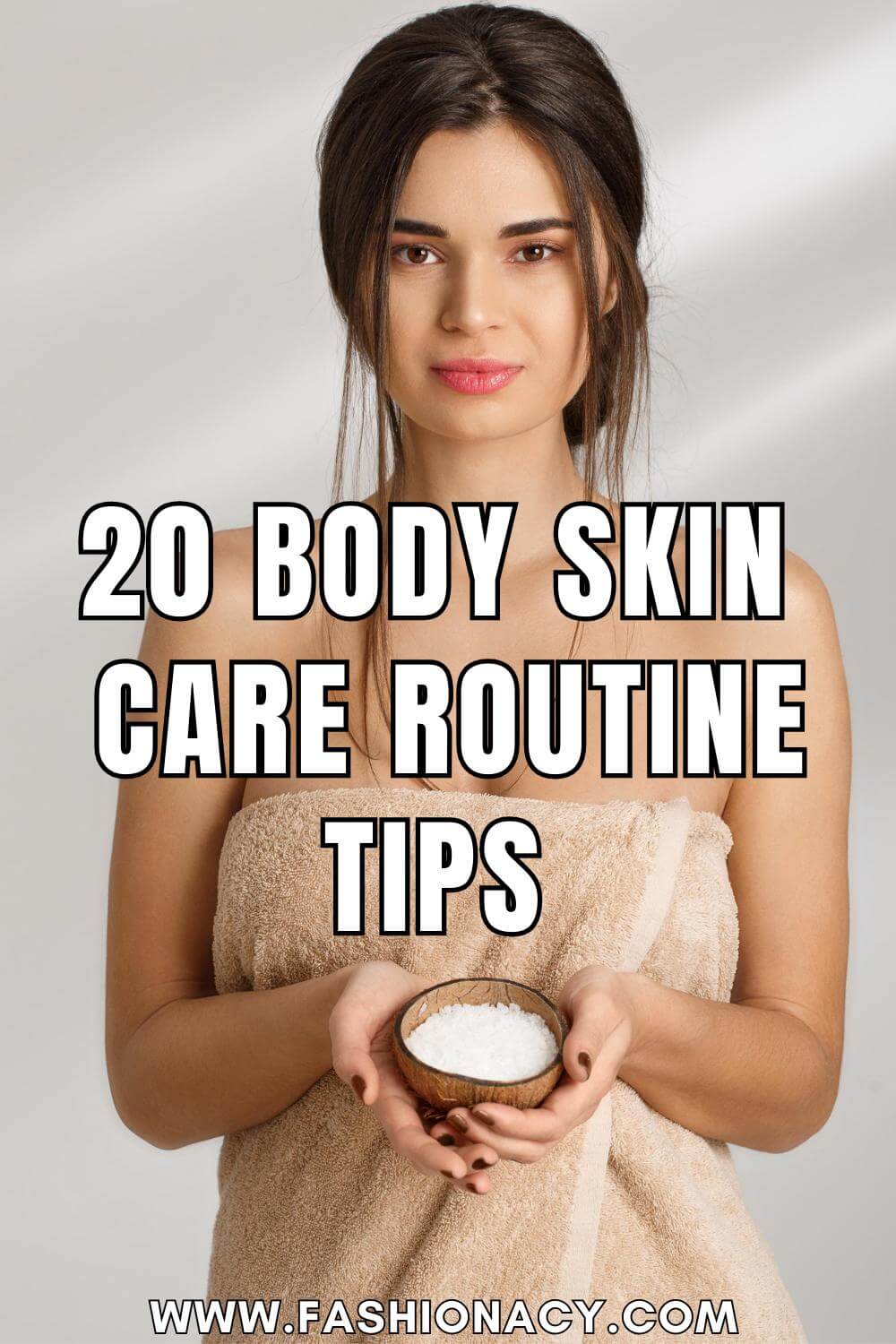 Body Skin Care Routine Tips