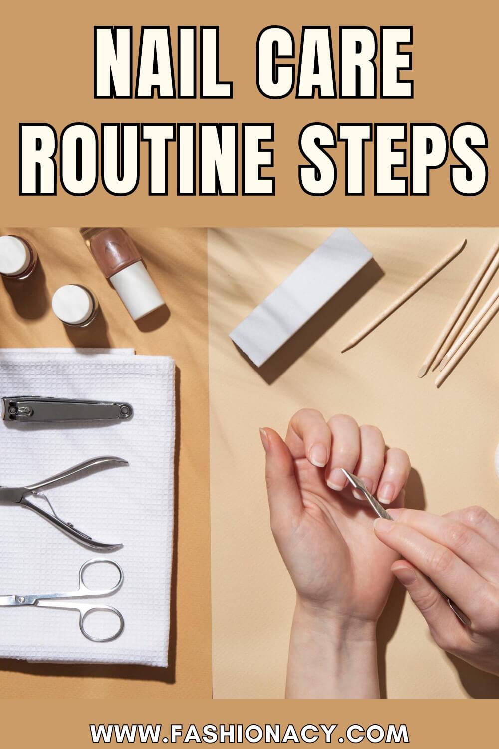 Nail Care Routine at Home